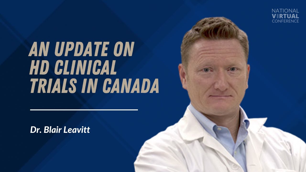 An Update on HD Clinical Trials in Canada - YouTube