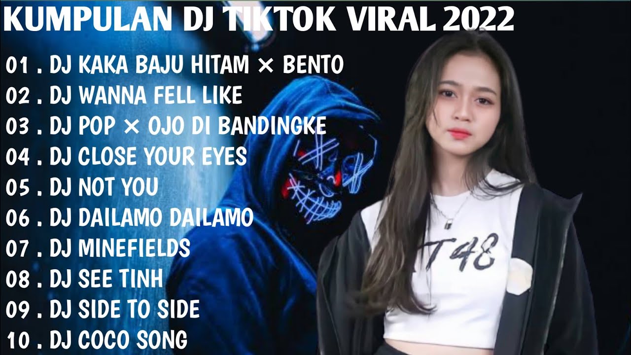 DJ TIKTOK VIRAL 2022 - DJ KAKA BAJU HITAM × BENTO REMIX TIKTOK FULL BASS | FULL ALBUM - YouTube ...