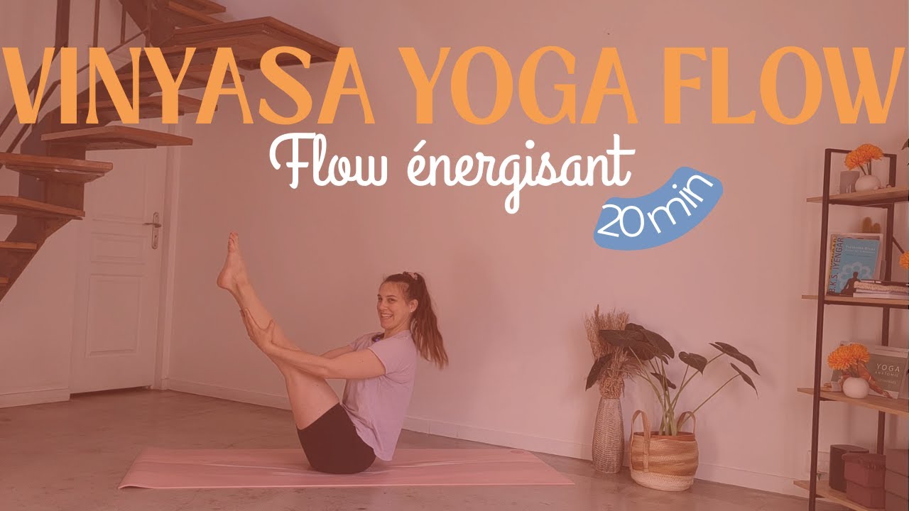 Yoga Flow | Routine de yoga vinyasa pour s'énergiser - YouTube