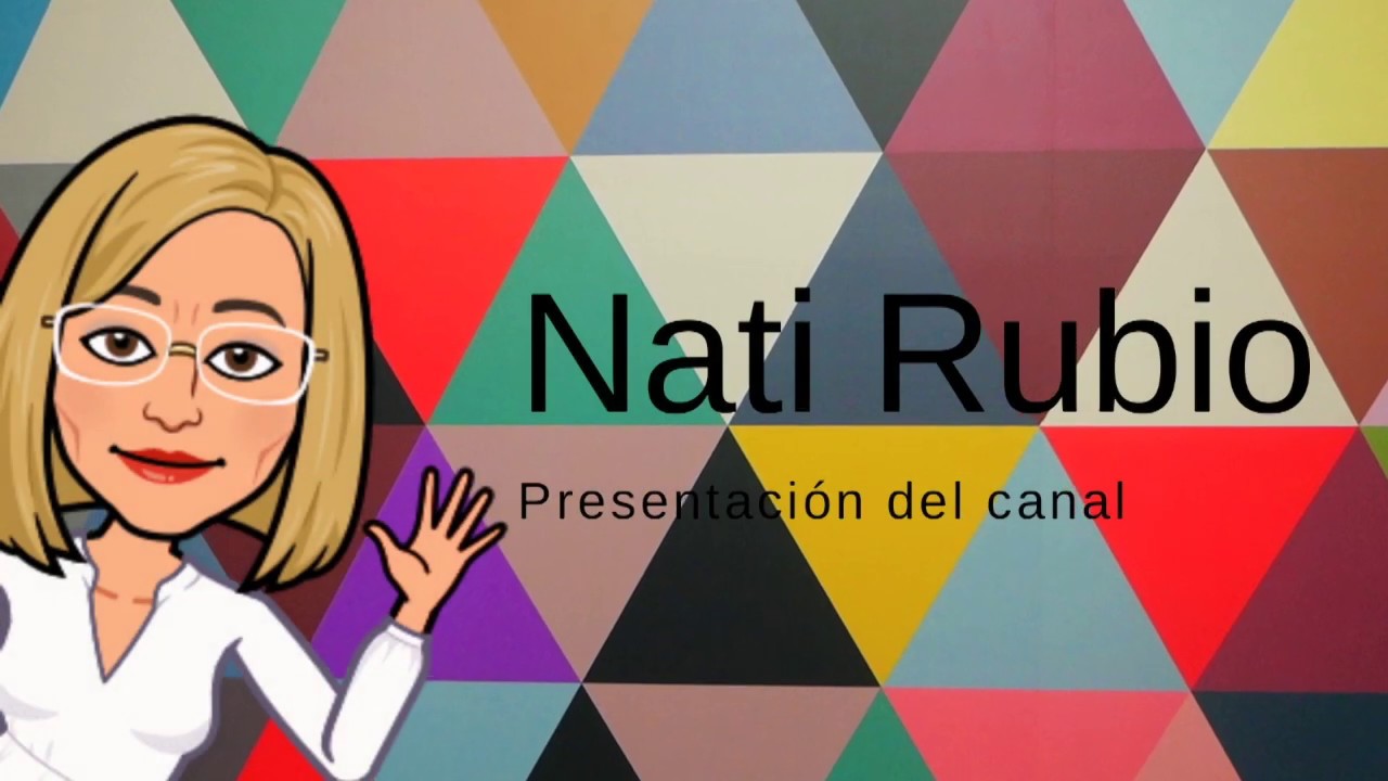 PRESENTACIÓN CANAL NATI RUBIO - YouTube