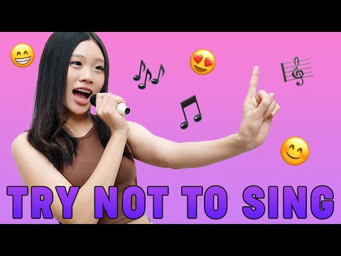 TRY NOT TO SING CHALLENGE