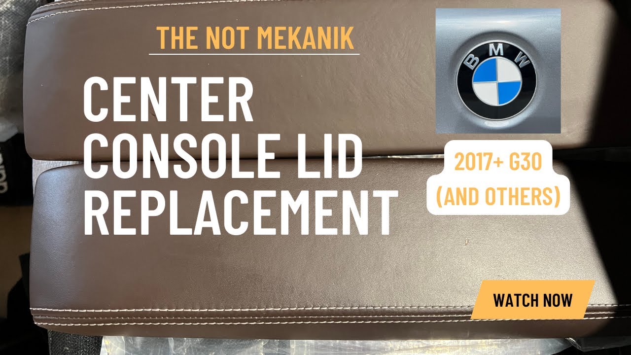 BMW G30 Center Console Lid Replacement - YouTube