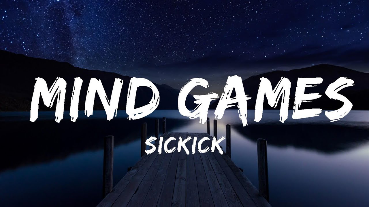 Sickick - Mind Games (Lyrics) | Lyrics Video (Official) - YouTube
