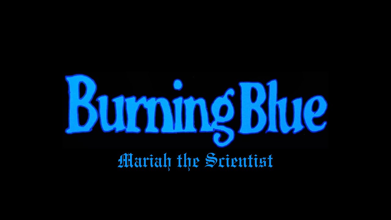 Mariah the Scientist - Burning Blue (Lyric Video)