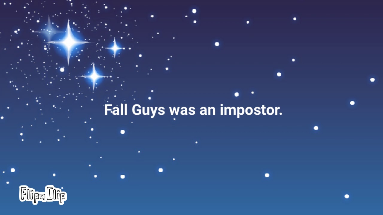 Fall guys was an impostor. 2 impostors remain. - YouTube
