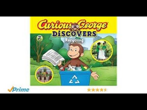 Curious George Discovers Recycling - YouTube