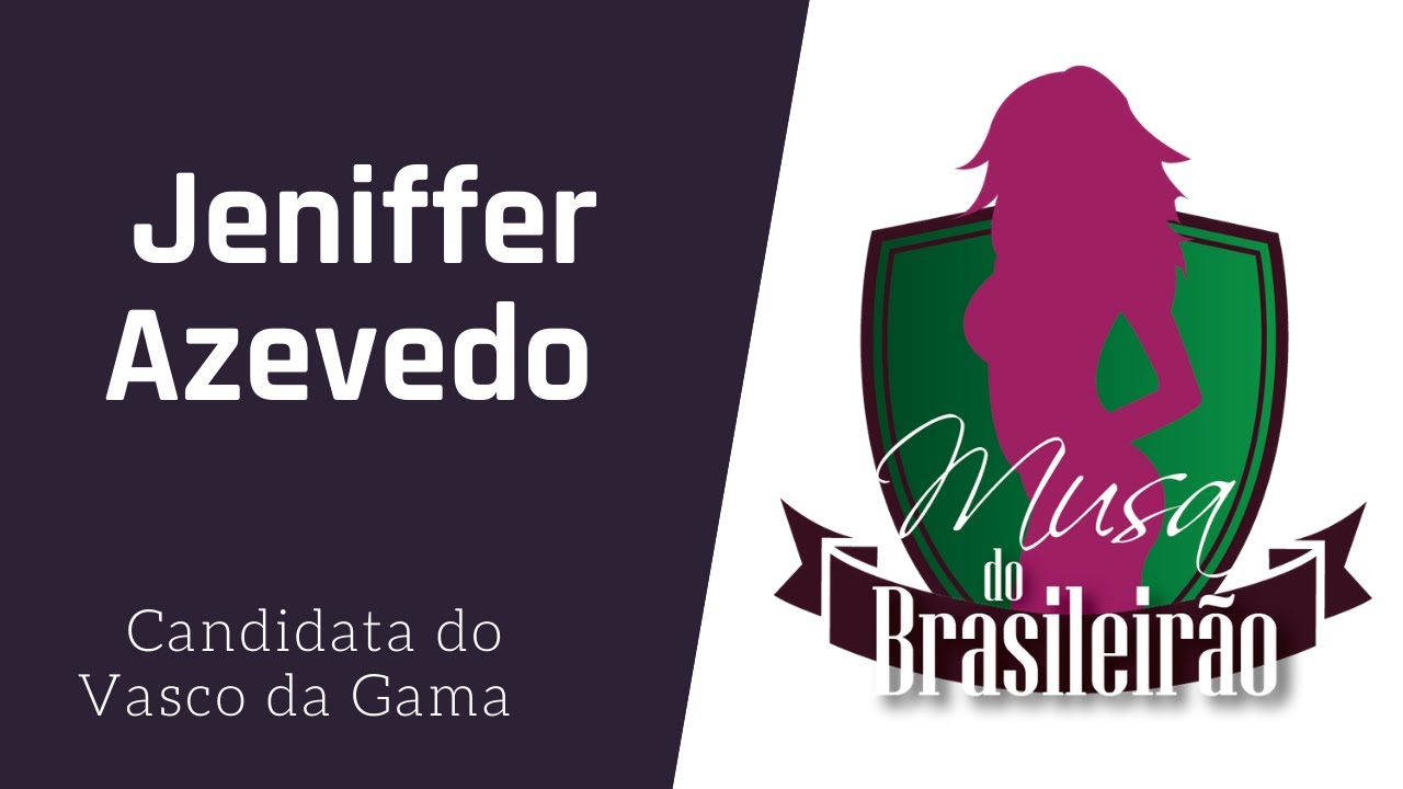Jenifer Azevedo - Candidata ao Musa do Brasileirão 2020 Vasco da Gama ...