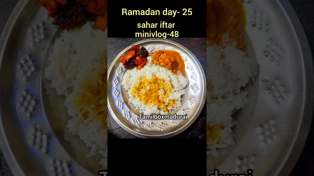 Ramadan day 25 sahar iftar minivlog #48 #shortsfeed - YouTube