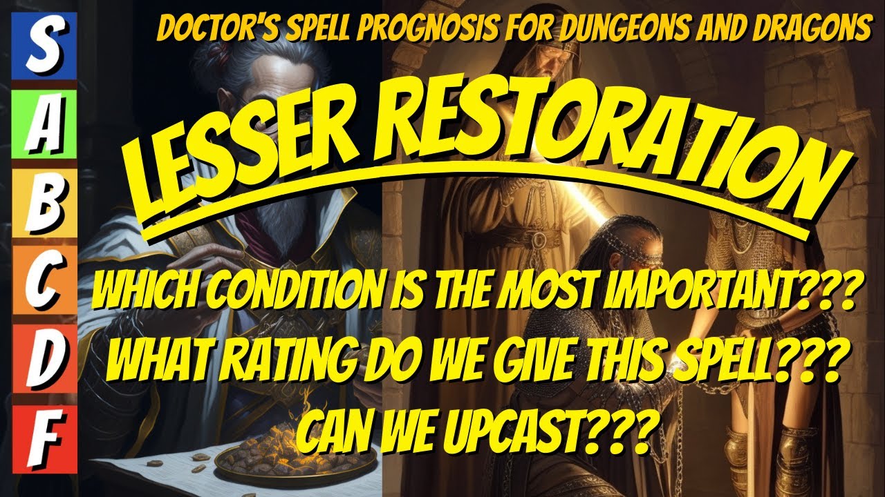 How To Use The Spell Lesser Restoration And How Do We Rate It For ...