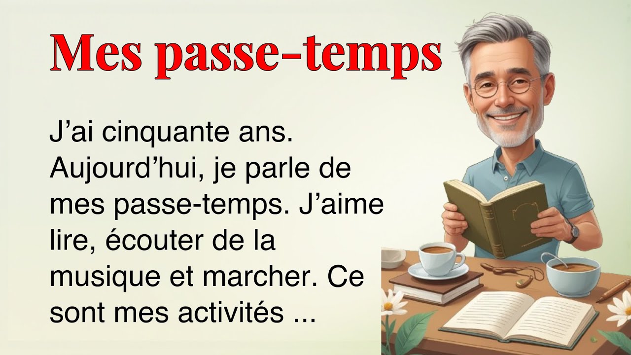 Easy French Story for Beginners A1-A2 | My Hobbies - YouTube