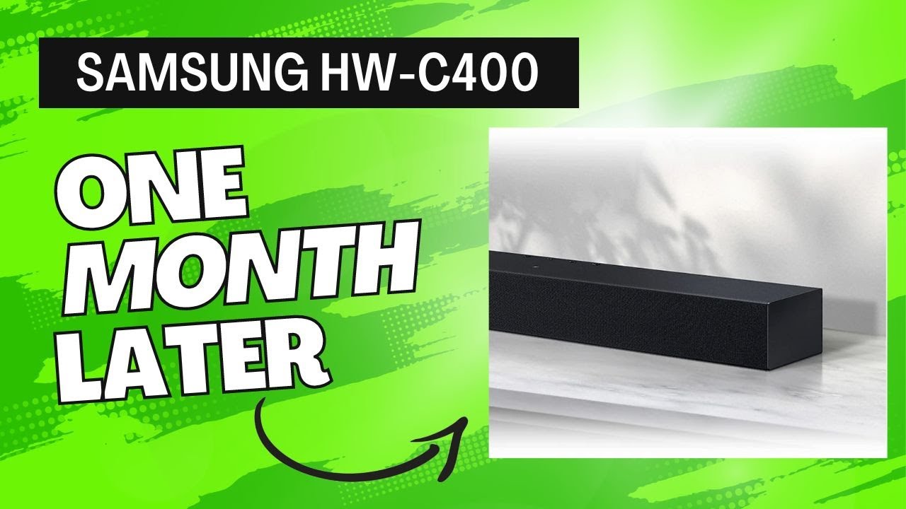 Samsung HW-C400 Soundbar: 1 Month Later Review - YouTube