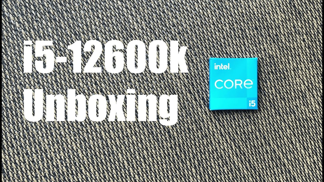 i5-12600k Fast Unboxing 簡短開箱 - YouTube