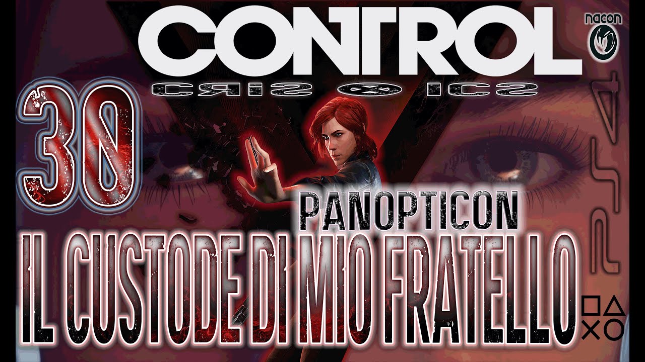 CONTROL IL CUSTODE DI MIO FRATELLO -INGRESSO PANOPTICON- OGGETTO POTERE ...