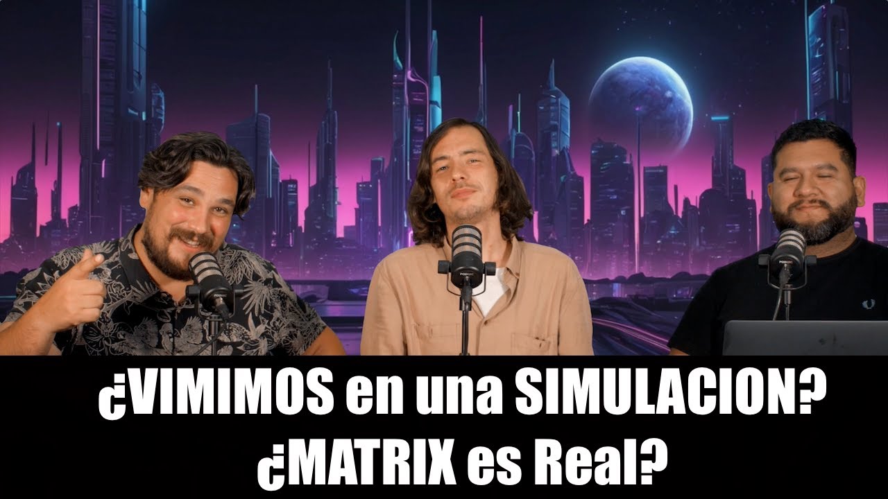 ¿Vivimos en una SIMULACION? ¿MATRIX es Real? Cap#39 La Orden De La ...