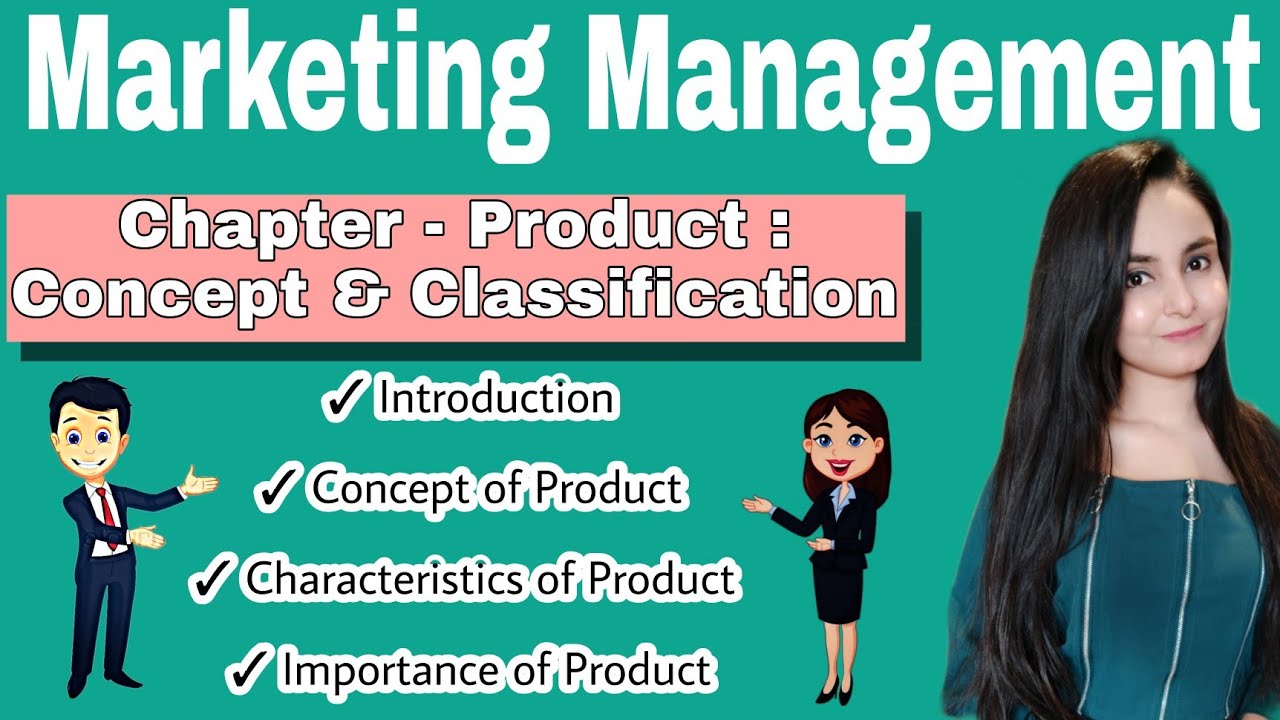 Concept of product | characteristics of product | importance of product ...