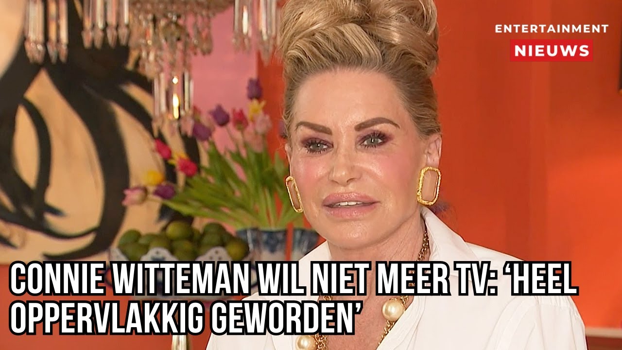Connie Witteman 72 trekt zich terug uit de Nederlandse showbizz en ...