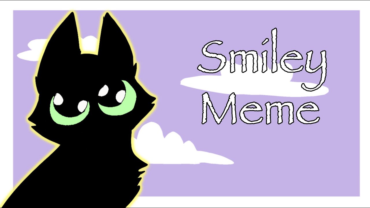 Smiley meme ( oc / poorly made ) - YouTube