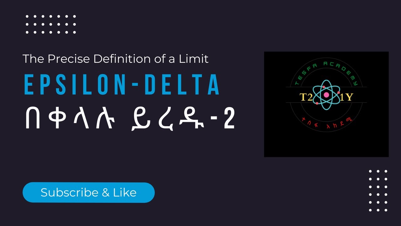 Prove Limit Using Epsilon-Delta Definition|Limit|Calculus|ልሚት| ካልኩለስ ...