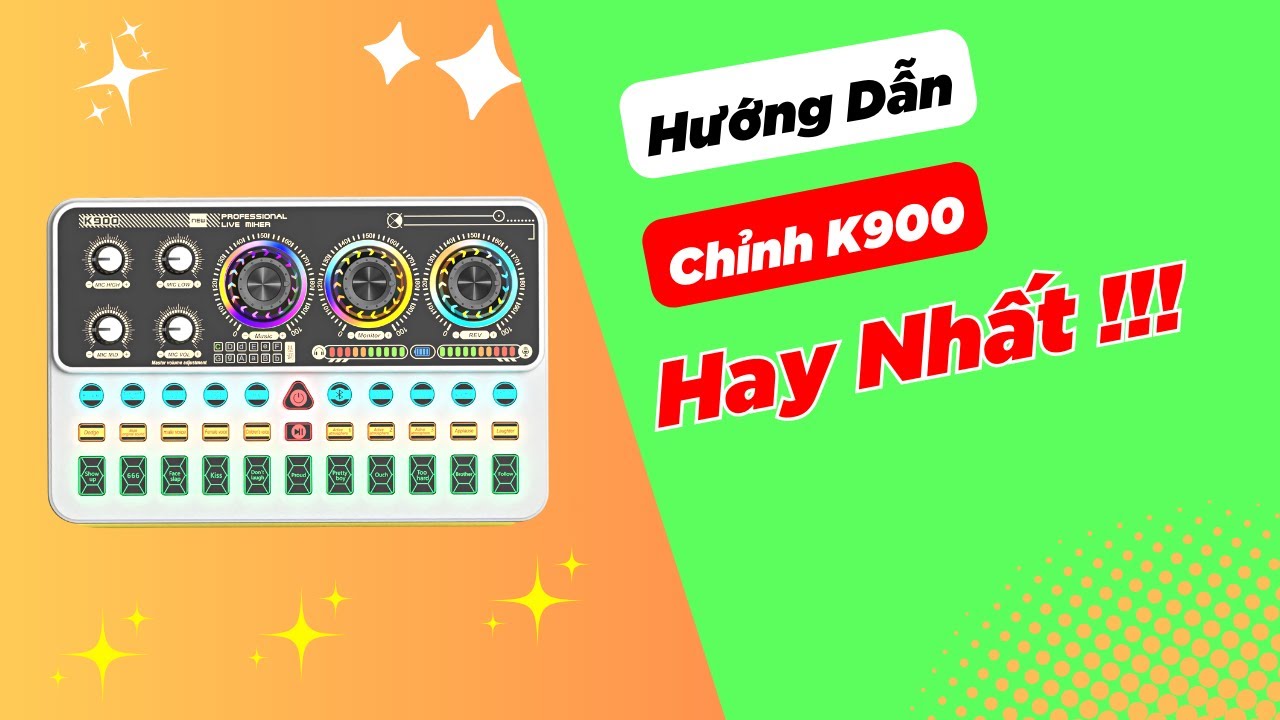 HƯỚNG DẪN: Cách Điều Chỉnh Sound Card K900 Một Cách Đơn Giản Và Dễ Hiểu - YouTube