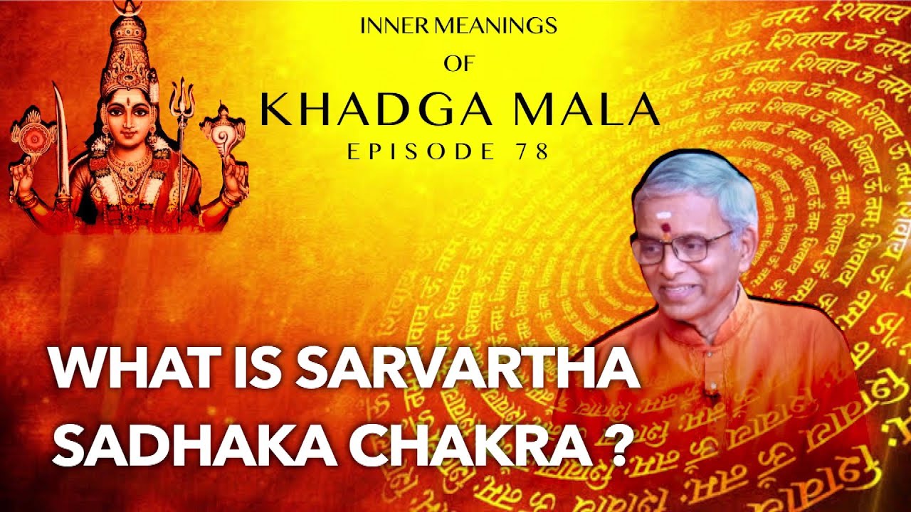 What is Sarvartha Sadaka Chakra? | Inner meanings of Khadga Mala ...