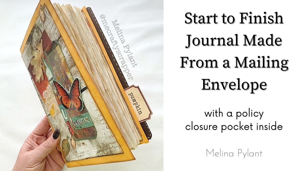 START TO FINISH JOURNAL MADE FROM A MAILING ENVELOPE | POLICY CLOSURE ...