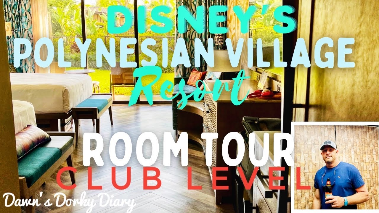 Disney's Polynesian Village Resort ROOM TOUR | Club Level - YouTube