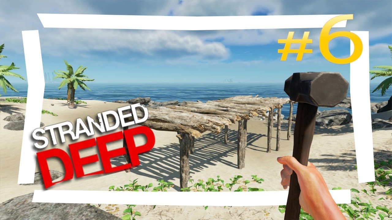 MATANDO COBRA E CONSTRUINDO A CASA - STRANDED DEEP - # 6 - YouTube