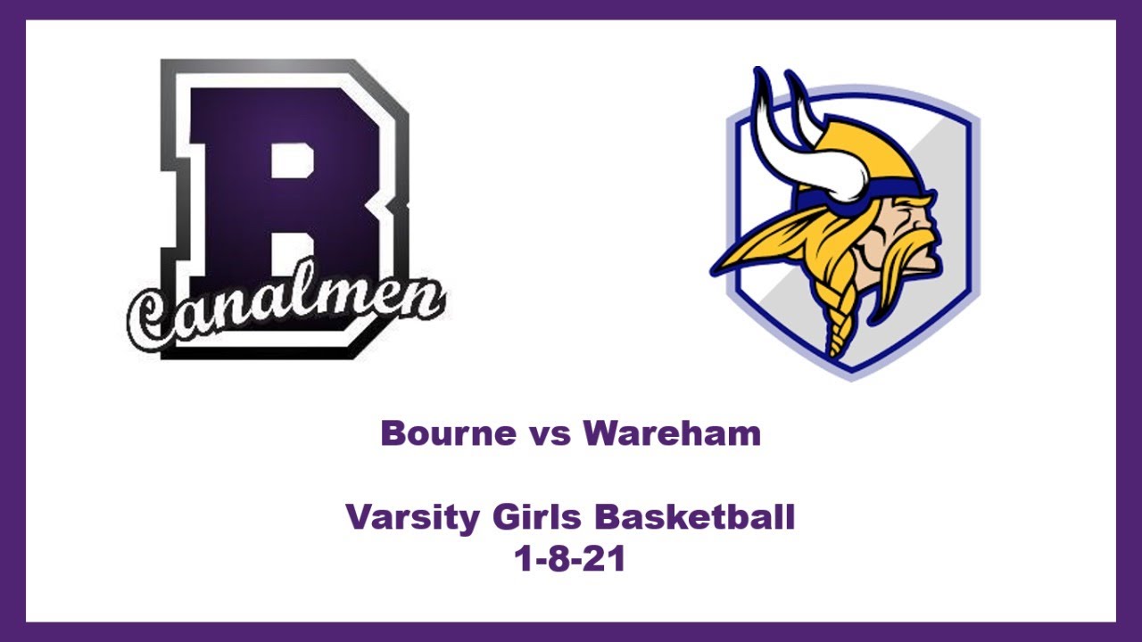 1-8-21 BHS Girls BB v Wareham - YouTube