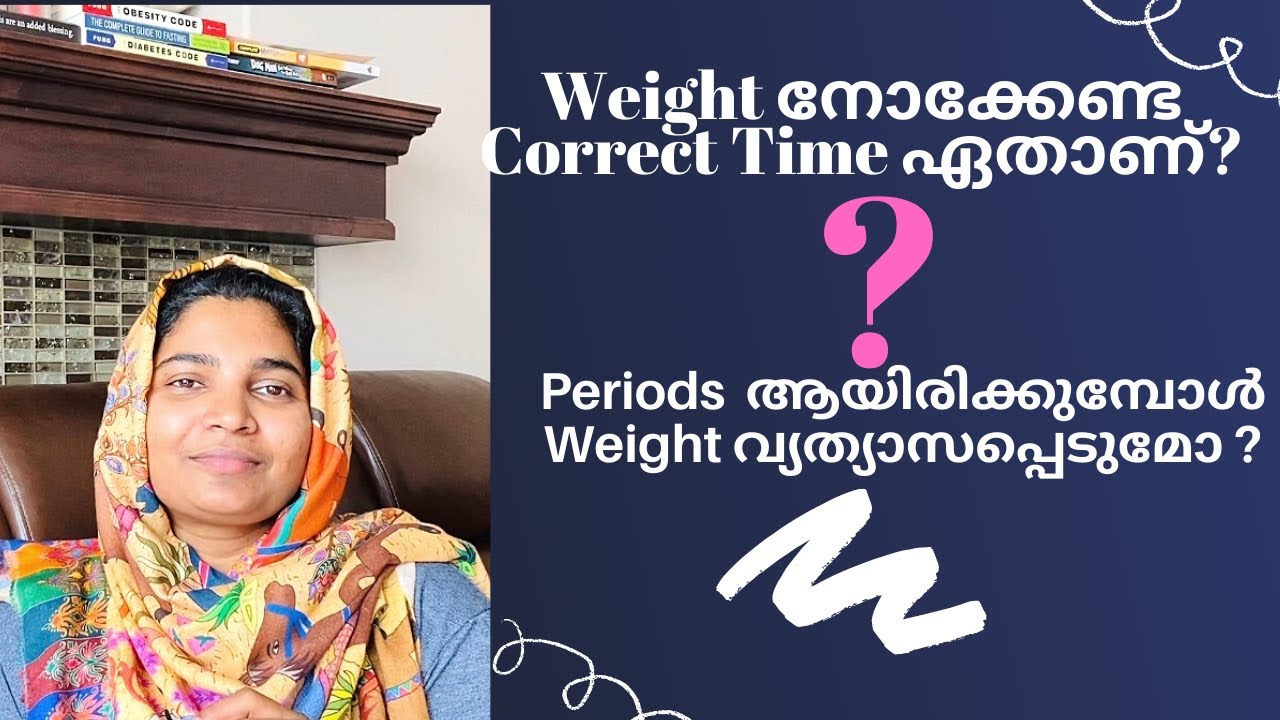 How & When To Check your Weight? Weight Fluctuations during menstrual ...