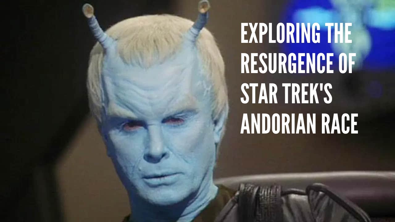 Exploring the Resurgence of Star Trek's Andorian Race - YouTube