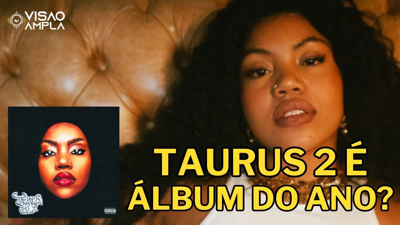 TAURUS VOL. 2 É O ALBUM DO ANO??? Duquesa - Taurus Vol. 2 ANÁLISE ...