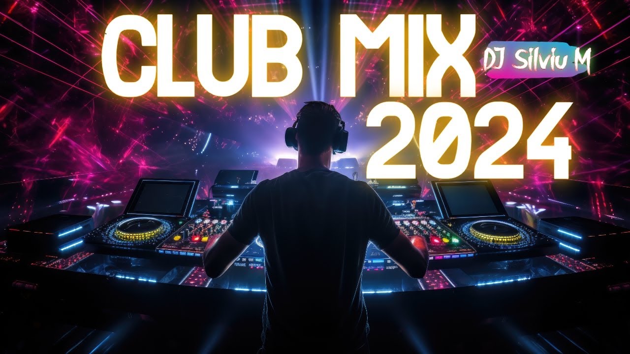 Music Mix 2024 | Party Club Dance 2024 | Best Remixes Of Popular Songs ...