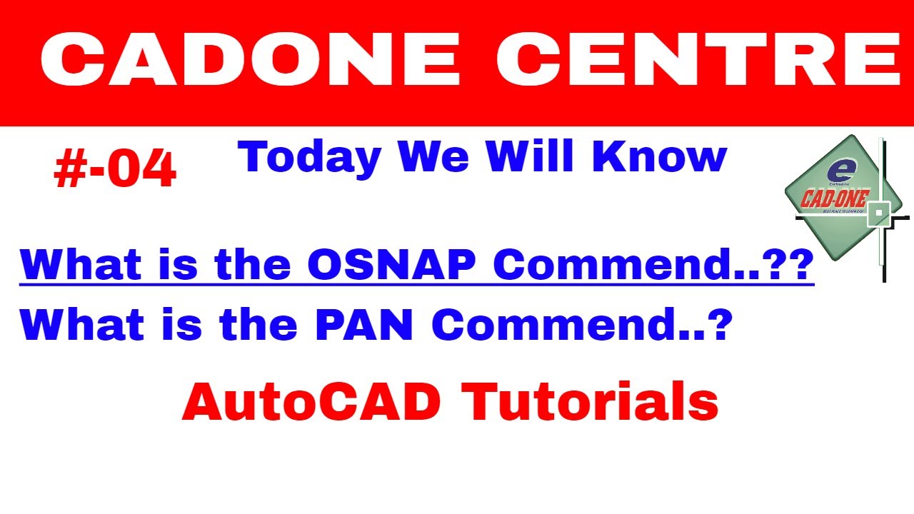 Auto CAD 04 Tutorials in Audio How to Use OSNAP Pan Commend YouTube Auto CAD 04 Tutorials in Audio How to Use OSNAP Pan Commend YouTube
