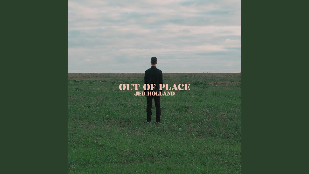 Out of Place - YouTube