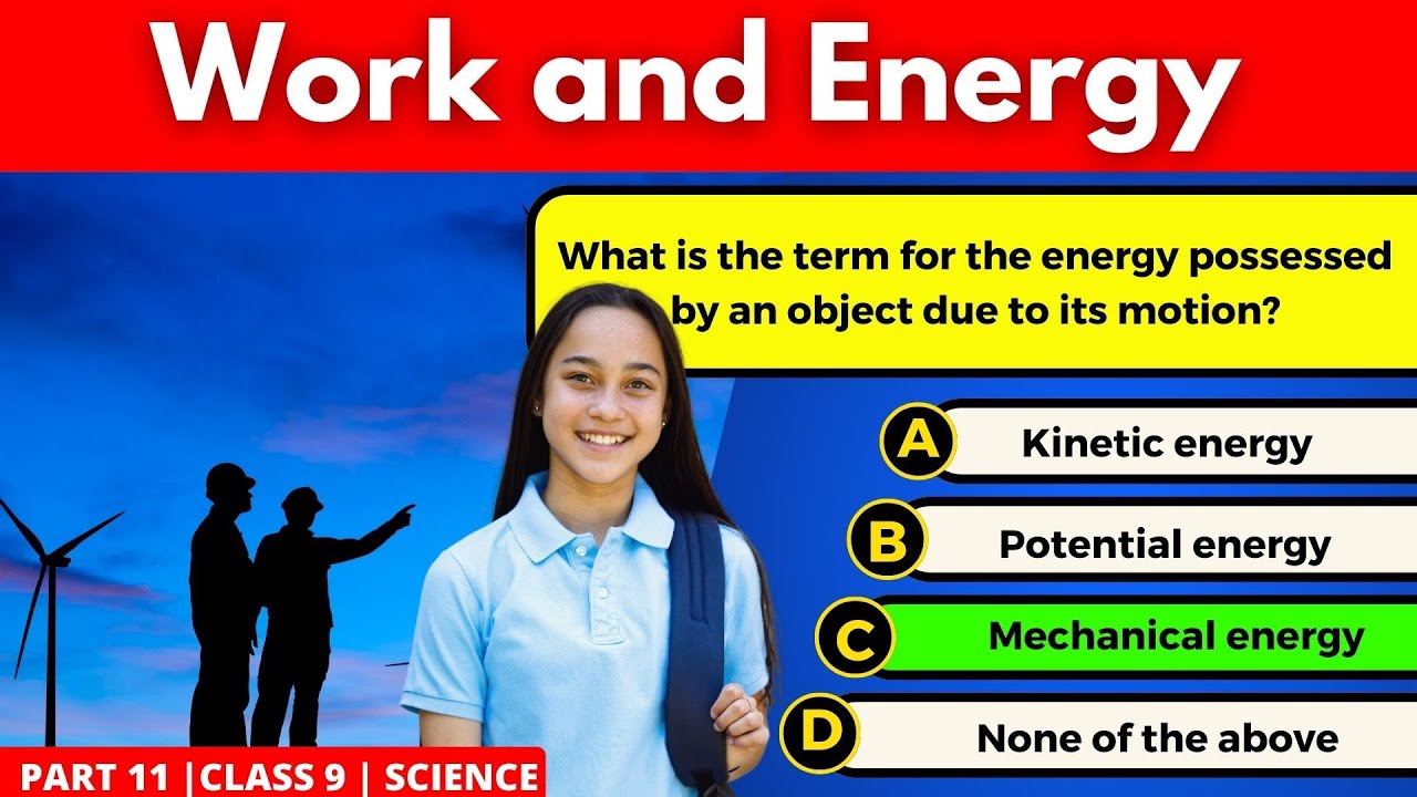 Work And Energy Class 9 Class 9 Science Chapter 11 Questions And work-and-energy-class-9-class-9-science-chapter-11-questions-and