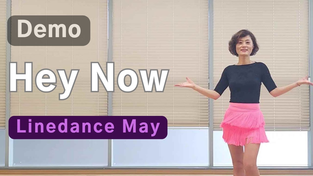 Hey Now Line Dance (Easy Improver:Raymond Sarlemijn ) - Demo - YouTube