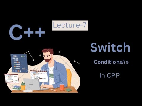 C++ Switch conditionals / C++ Condition/C++ full course (full tutorial) - YouTube