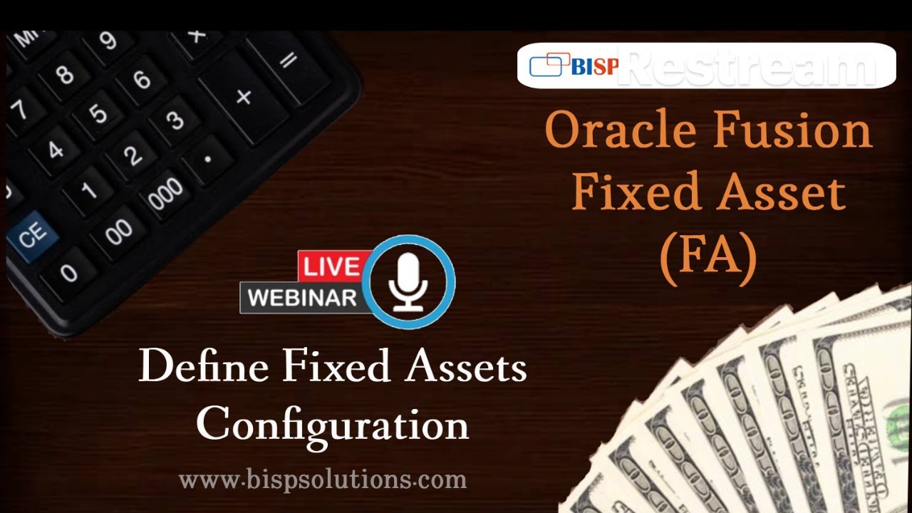 Webinar of Oracle Fusion Fixed Asset(FA)#2 - YouTube