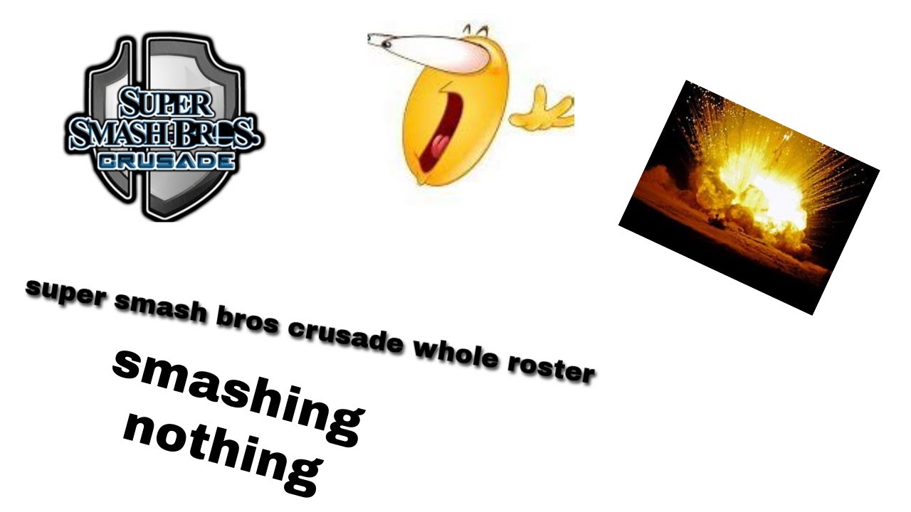 super smash bros crusade all characters roster - YouTube