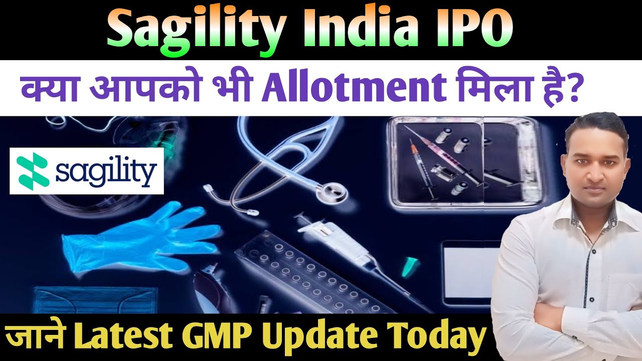 Sagility India IPO, Latest News For Allotment Holders, Current GMP ...