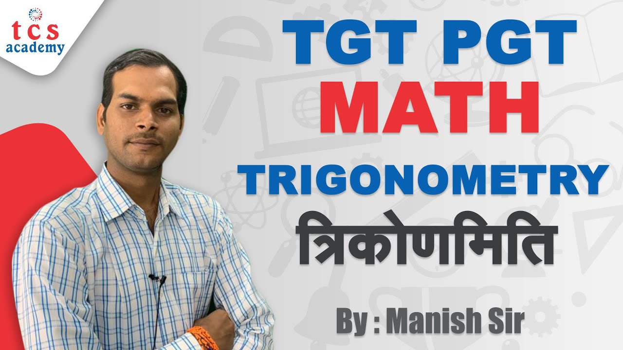 TGT PGT MATH Online Class | Trigonometry (Part-1) | TGT Math Coaching ...
