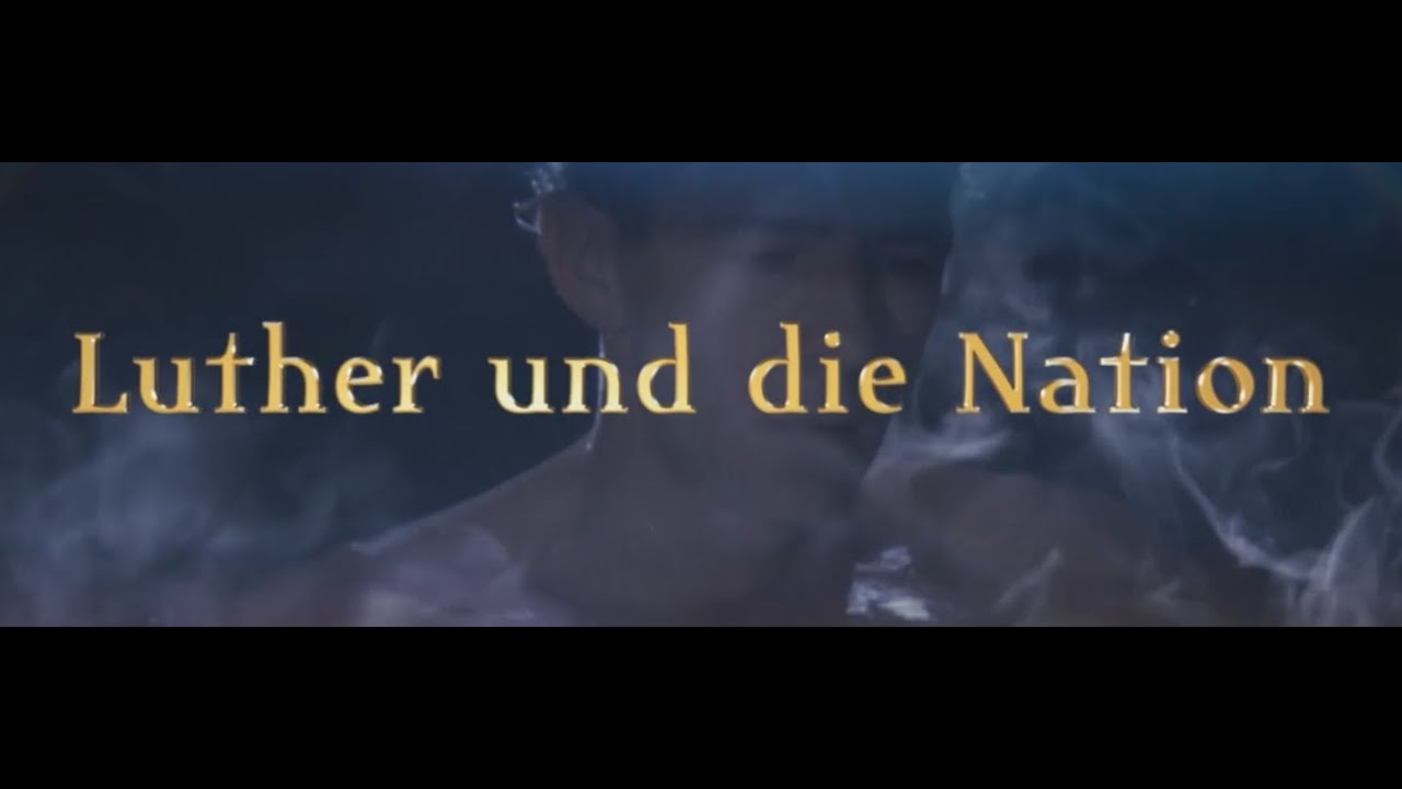 Luther und die Nation (ZDF - 2017) - YouTube