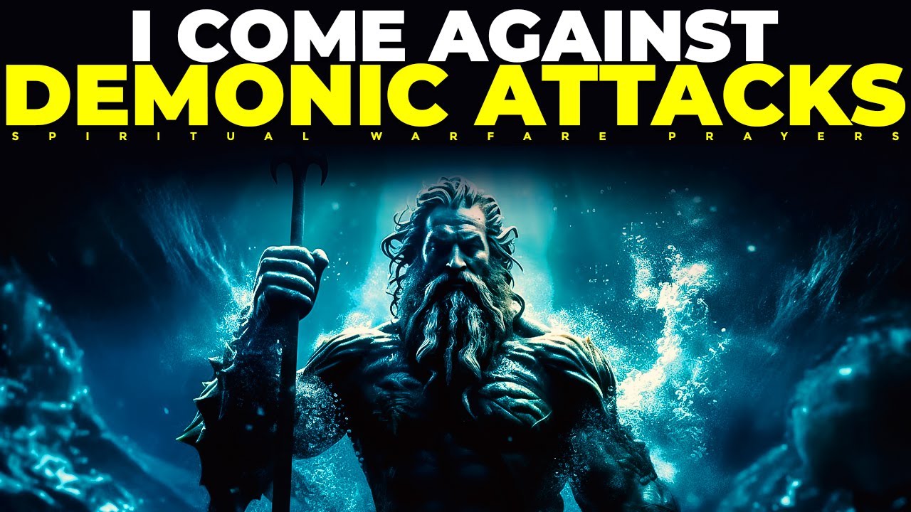 Spiritual Warfare Prayers AGAINST DEMONIC ATTACKS - YouTube