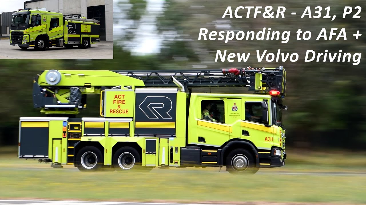 ACT Fire & Rescue - A31, P2 Responding to AFA + New Volvo Pumper ...