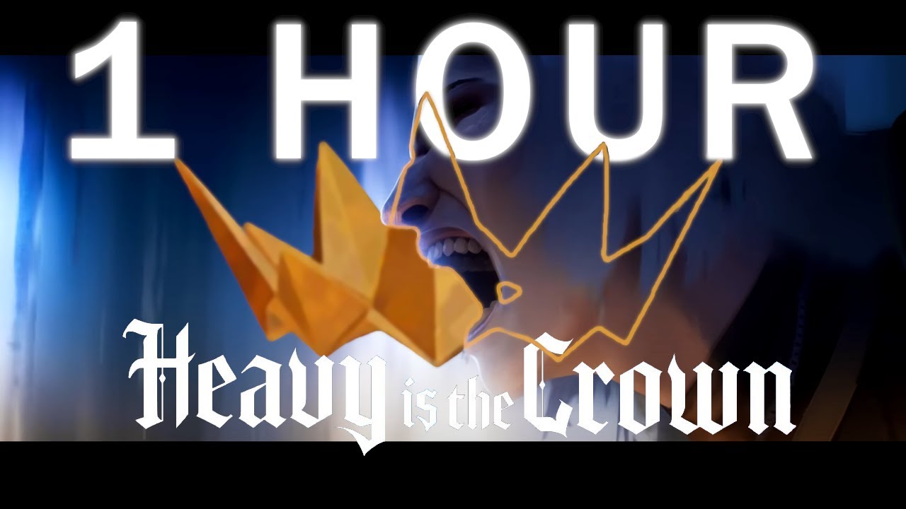 [1 HOUR LOOP] Heavy is the Crown - League of Legends Anthem 2024, ft ...