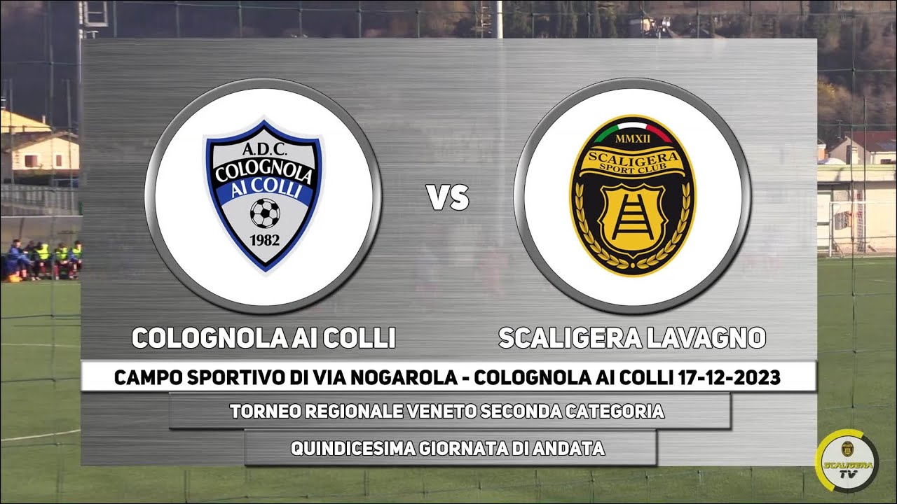 Colognola ai Colli Vs Scaligera Lavagno 1-0 - YouTube
