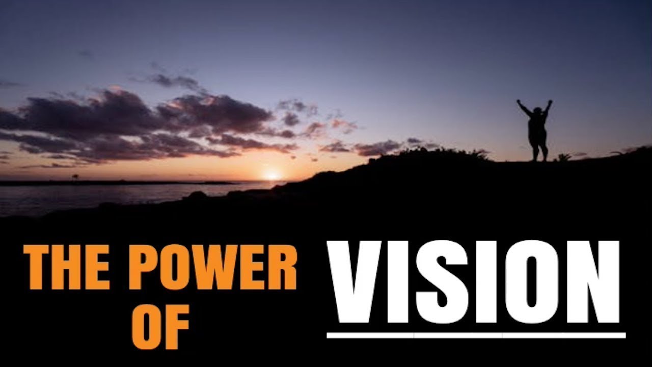 THE POWER OF VISION | MY Vision is totally different | Focus ...