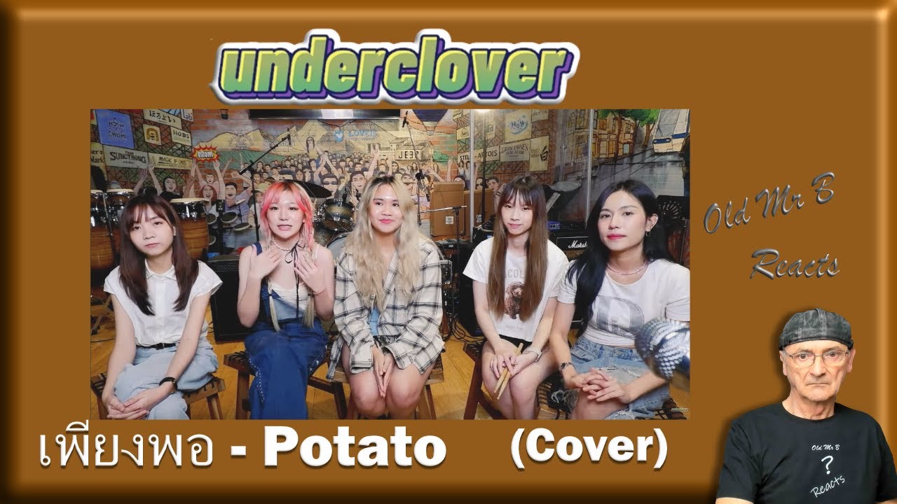 Underclover - enough- เพียงพอ - Potato (Cover) (Reaction) - YouTube