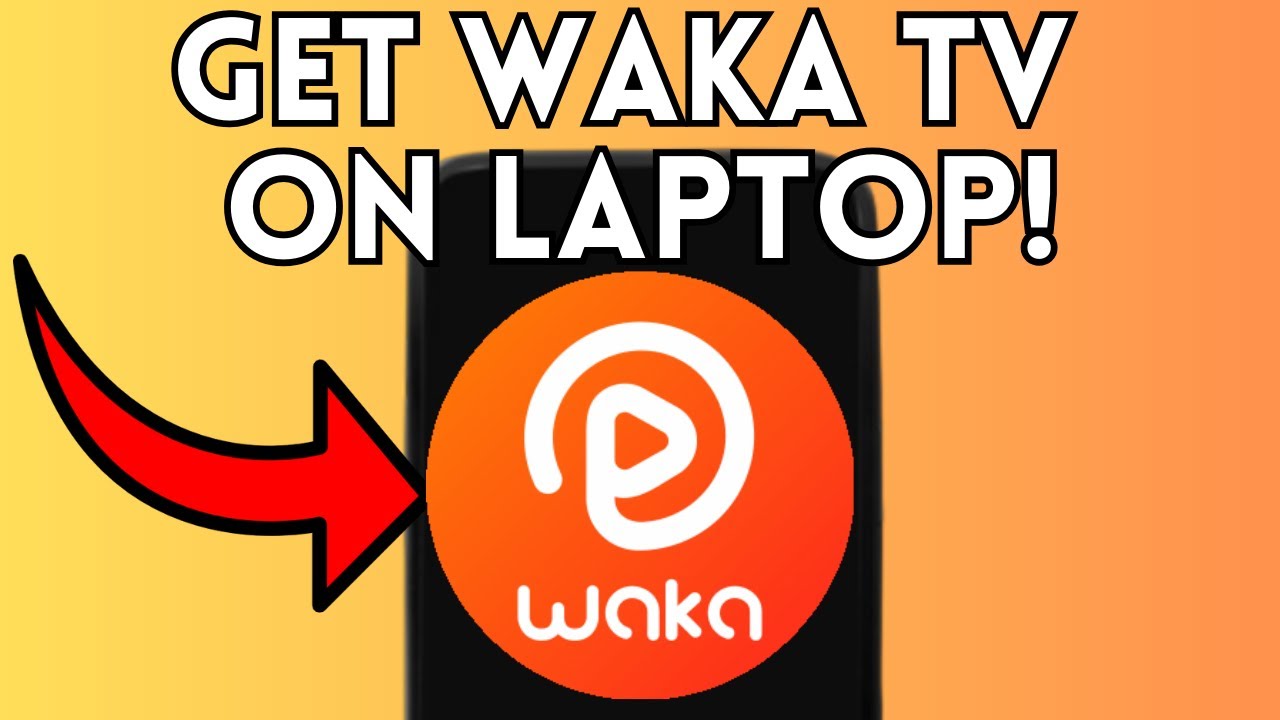 New! How To Get Waka Tv On Laptop (Full Guide) 2025! - YouTube