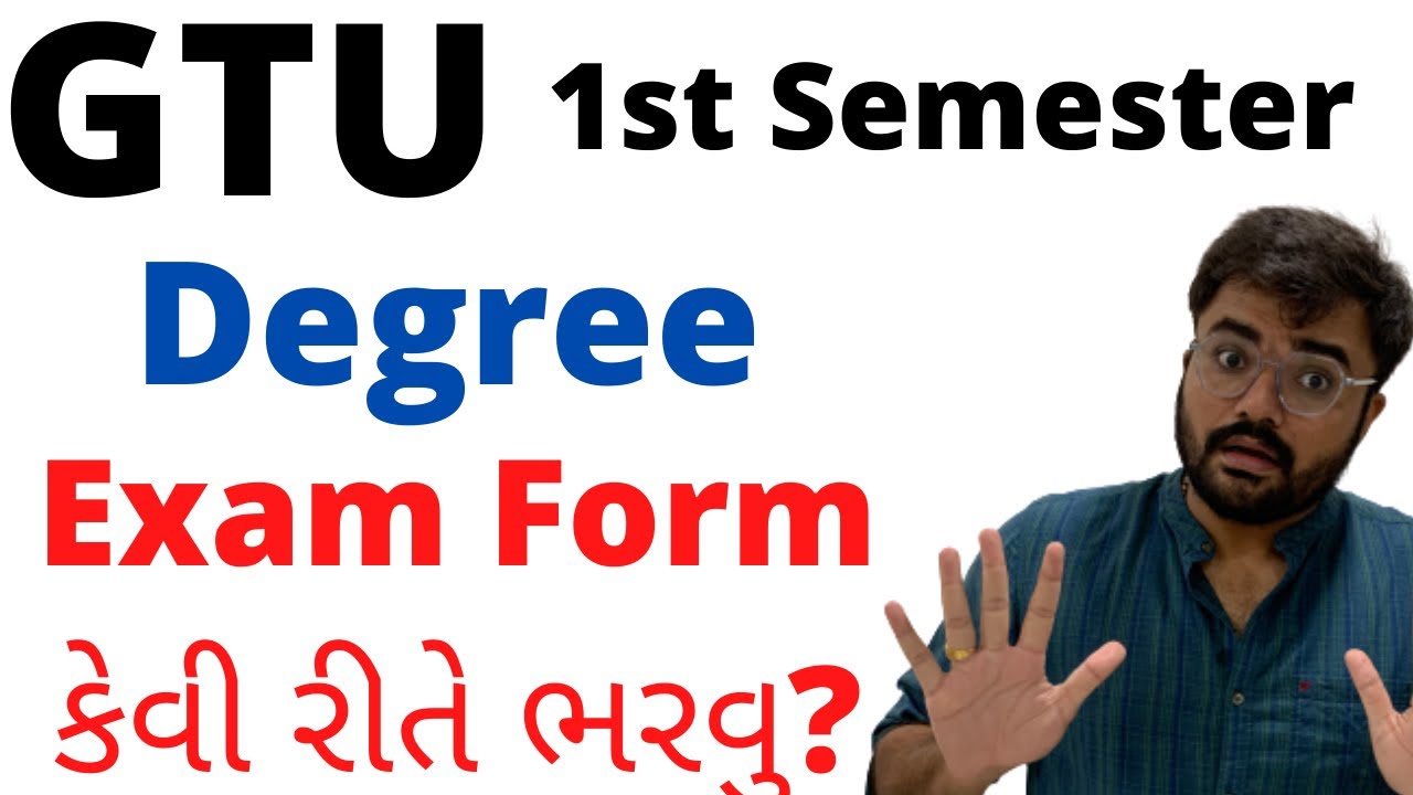 GTU | 1st semester | Degree | How to fill exam form | live demo - YouTube
